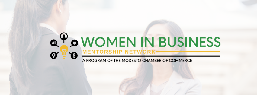 Women in Business Mentorship Network - Modesto Chamber of Commerce